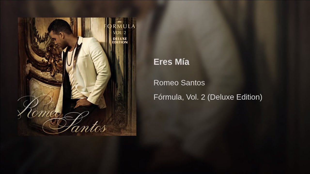 Romeo Santos - Eres Mía A=432hz - YouTube Music