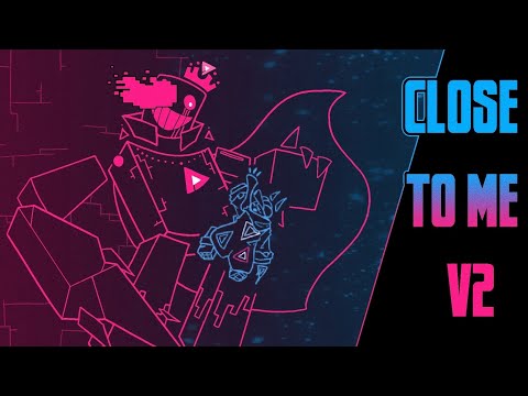 CLOSE TO ME v2 [ANNIHILATION John Doe vs. FRIEND Elliot LAST MAN STANDING THEME] || Forsaken UST