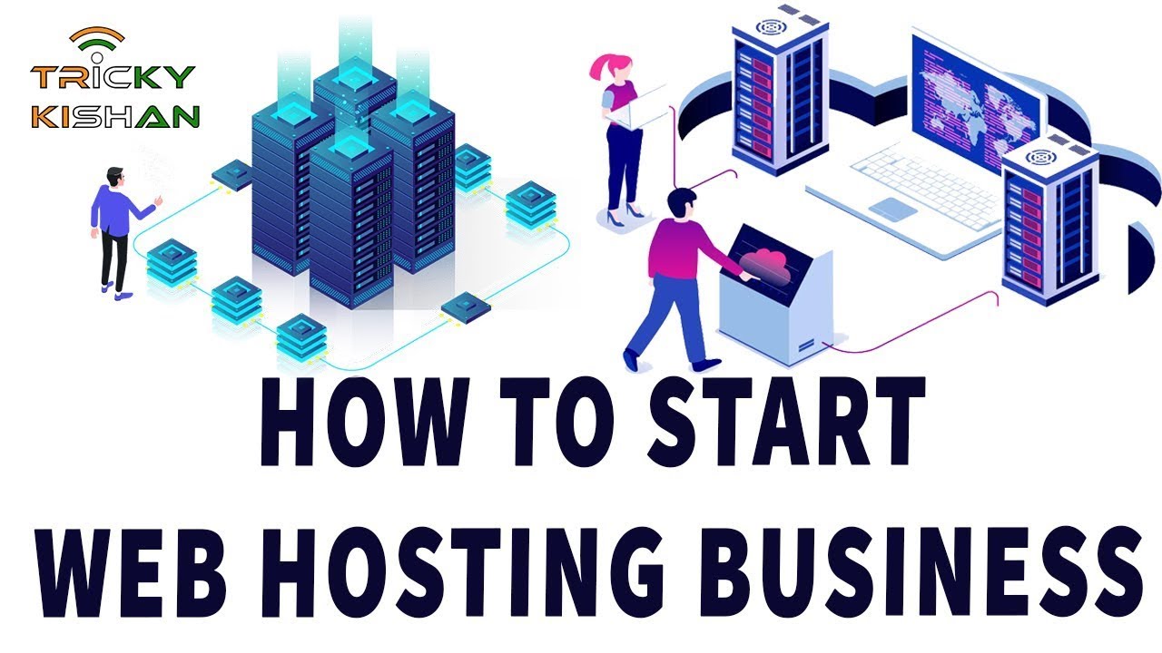 create a web hosting business - how to start web hosting business in ...