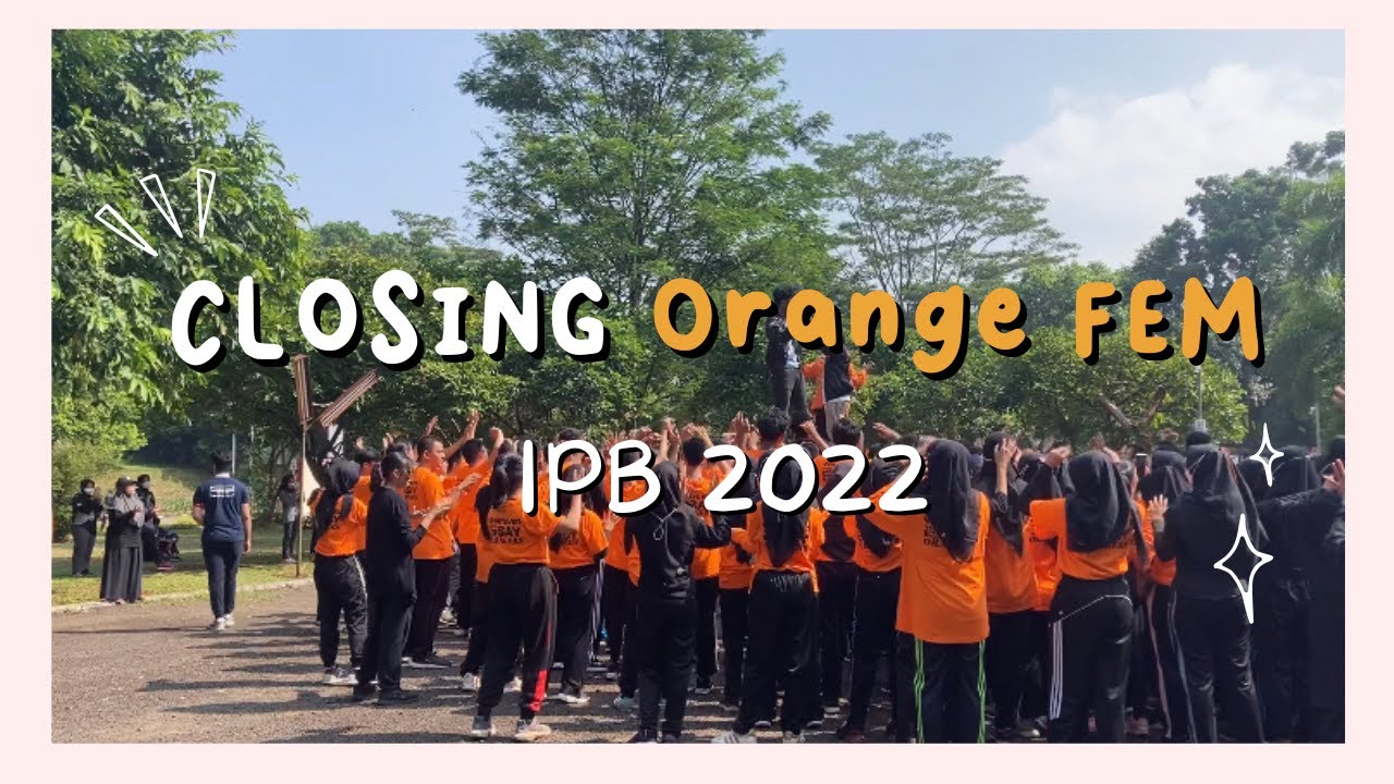 Jadi panitia ospek fakultas | Orange FEM IPB 2022 Vlog - YouTube