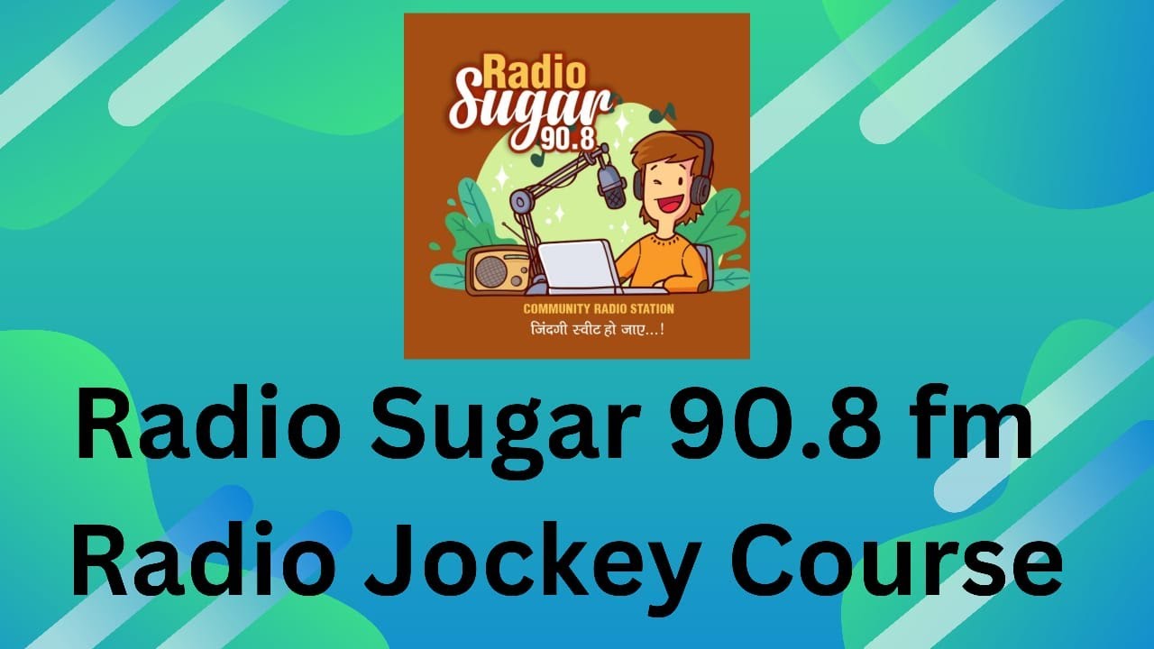 RADIO SUGAR 90.8 FM RADIO JOCKEY COURSE INFORMATION - YouTube