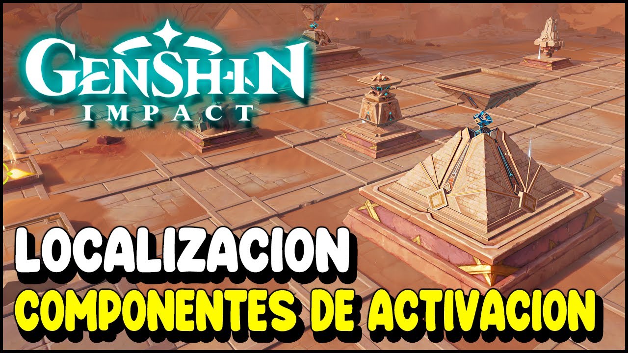Genshin Impact Localización COMPONENTES DE ACTIVACIÓN & Recompensas ...