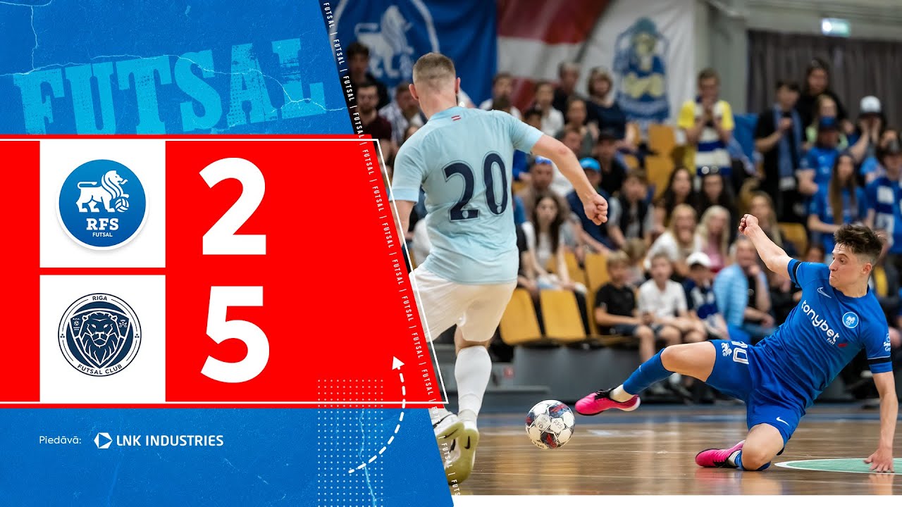 RFS FUTSAL | VĀRTI | RFS FUTSAL 2:5 RIGA FC - YouTube