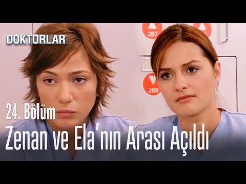Zenan ve Ela'nın arası açıldı - Doktorlar 24. Bölüm