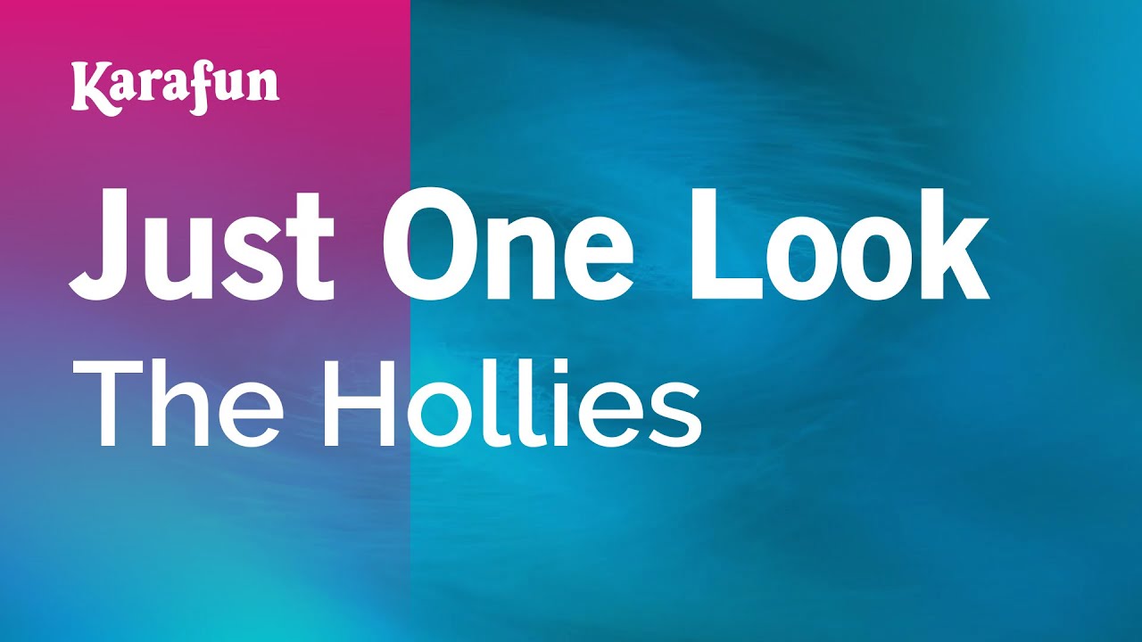 Just One Look - The Hollies | Karaoke Version | KaraFun - YouTube