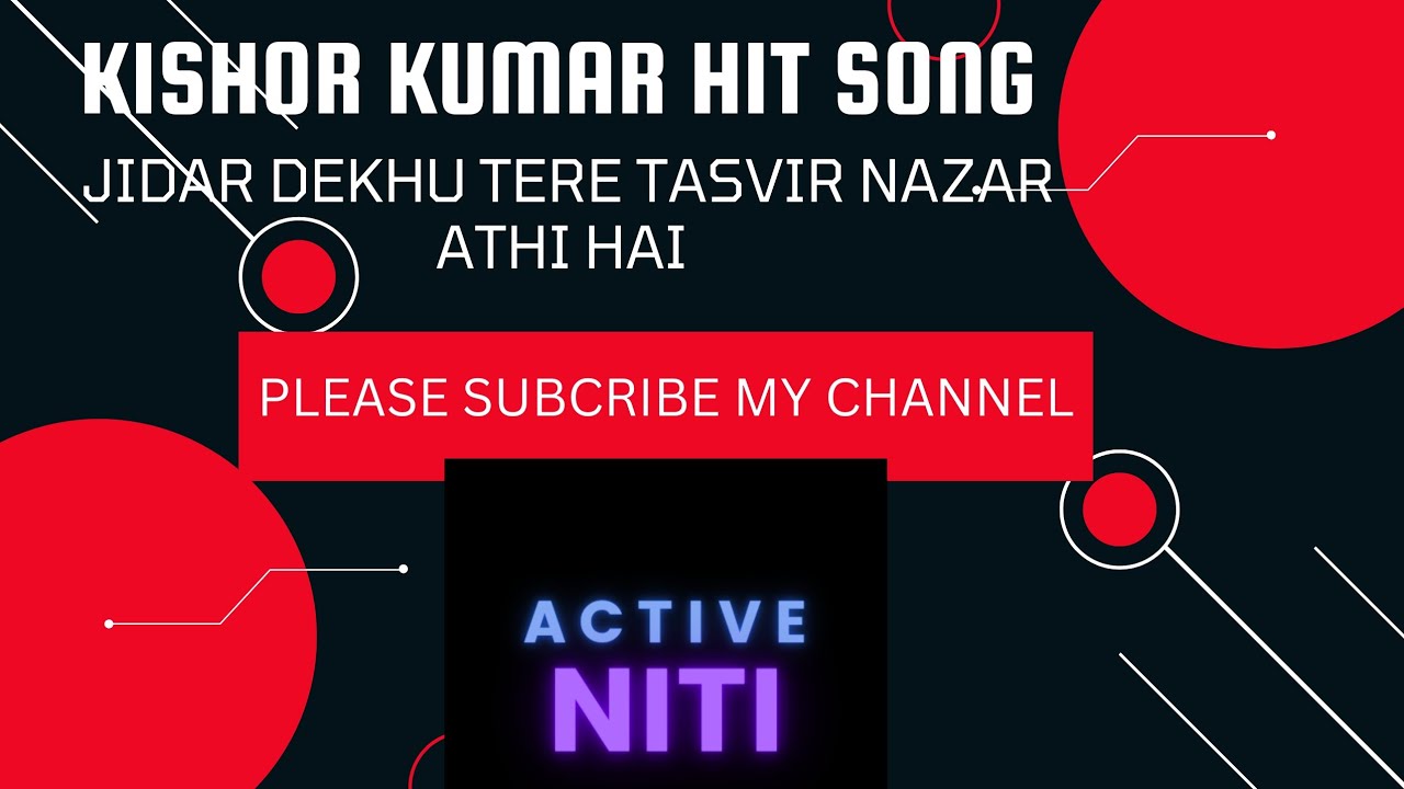 JIDER DEKHU TERE TASAVIR NAZR ATHI HAI KISHOR KUMAR | RD BURMAN # ...