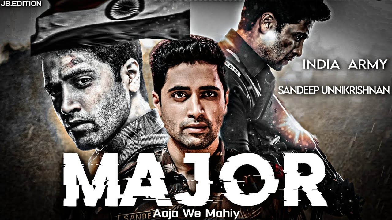 MAJOR×Aaja We Mahiy SandeepUnnikrishnan || India Army NSG Commando # ...