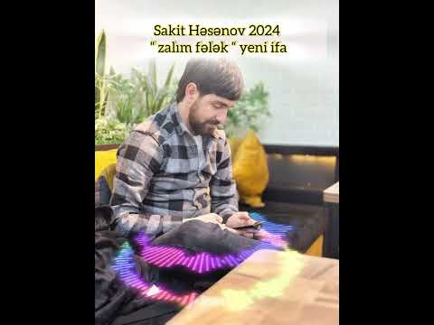 Sakit Hesenov Yeni 2024