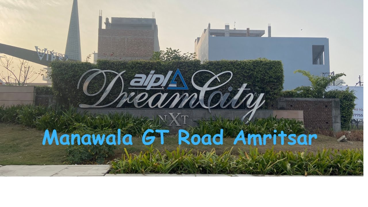 AIPL Dream City NXT with club house On Manawala GT Road 2025 ...
