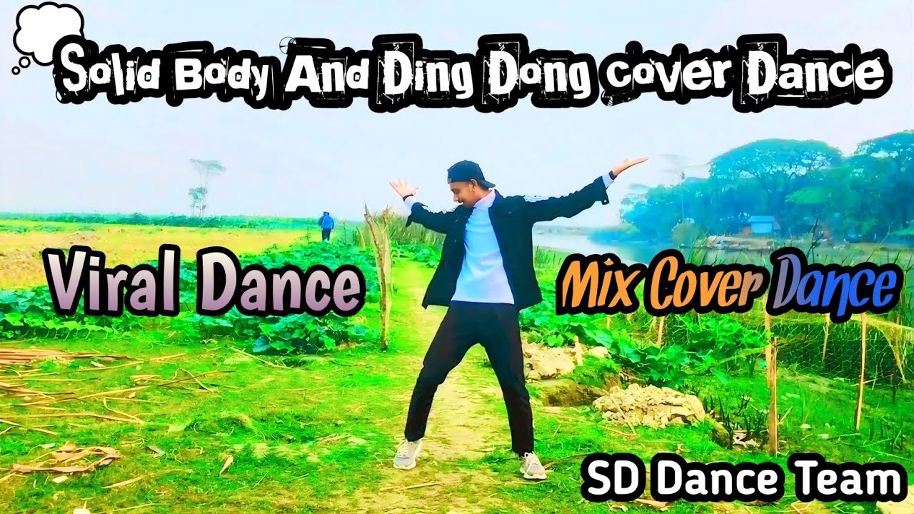 Solid Body And Ding Dong cover Dance | SD Dance Team | Viral Dance ...