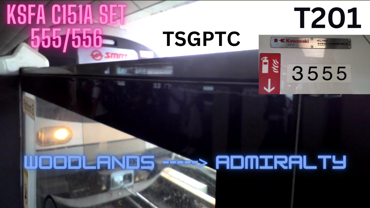 [SMRT][Now with OSB] KSFA set 555/556 ride from NS9 Woodlands to NS10 ...