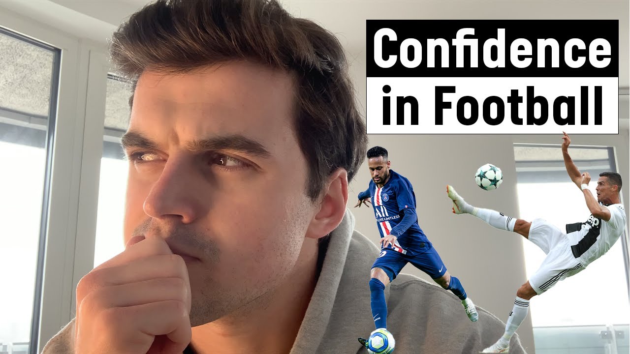 How To Be A More Confident Footballer? - YouTube