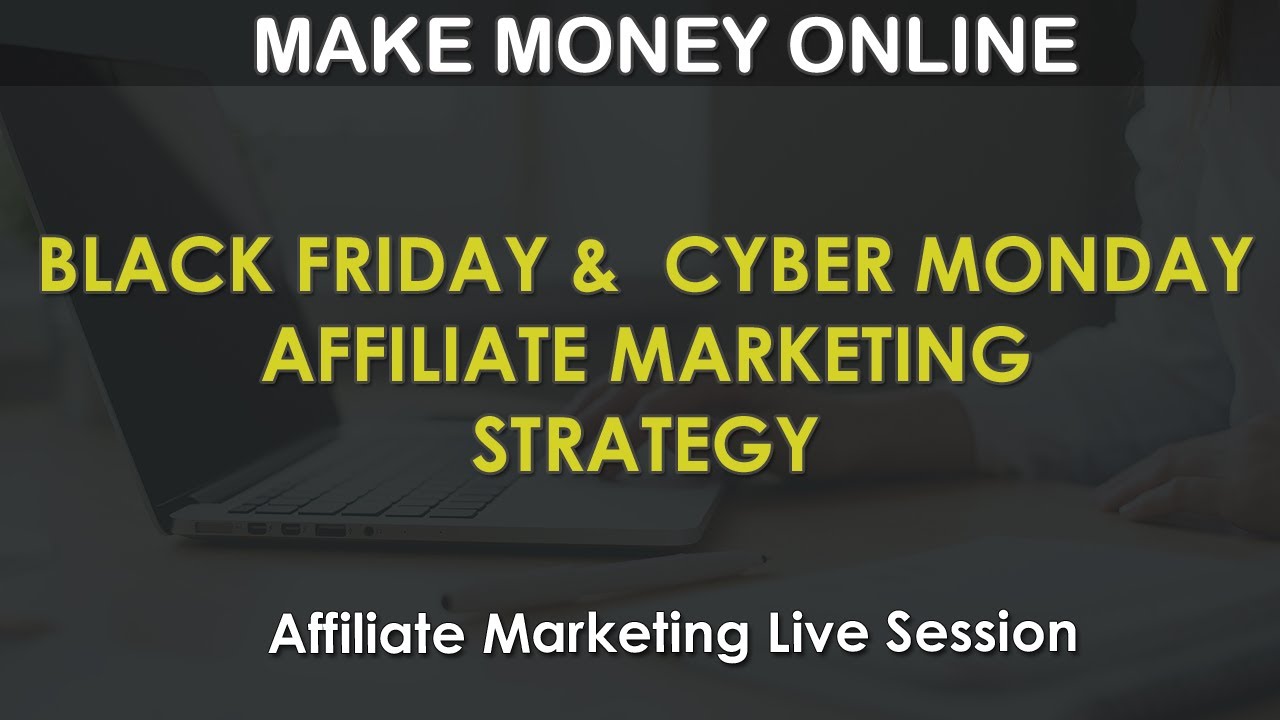 How To Make Money On Black Friday | Black Friday Affiliate Marketing ...