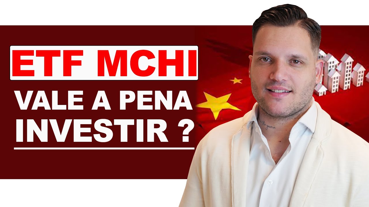 ETF MCHI VALE A PENA INVESTIR? HORA DE COMPRAR ETF MCHI - YouTube