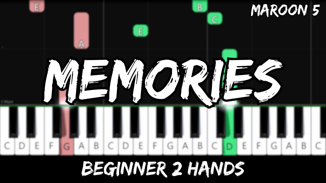Maroon 5 - Memories - Easy Beginner Piano Tutorial - For 2 Hands - YouTube
