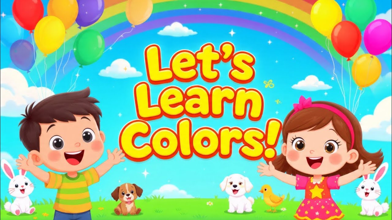 🎨 Learn Colors with Cute Animals & Balloons | Fun Color Learning for ...