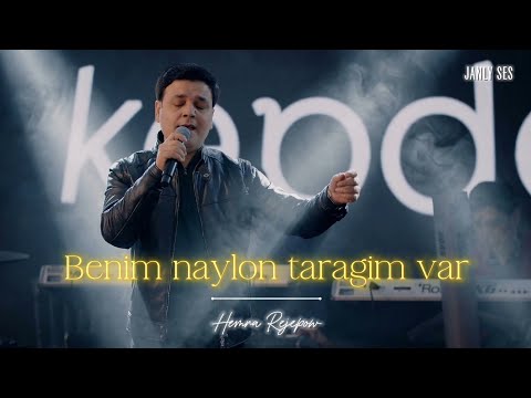 Hemra Rejepow 2026 - BENIM NAYLON TARAGIM VAR (Janly ses)