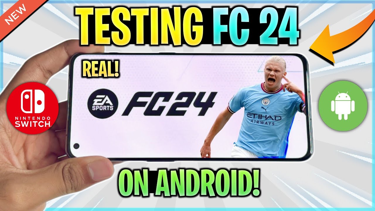 TESTING EA SPORTS FC 24 ON ANDROID | FC 24 MOBILE? WILL IT WORK? - YouTube