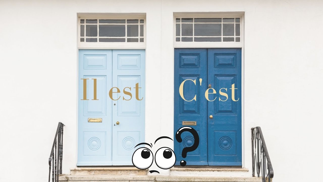 C'est VS Il est - French lesson - YouTube