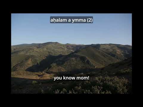 Judeo-Berber (Tinghir) song /a yudm n uḥiḓuś/ ‘Oh face of Ahidus’