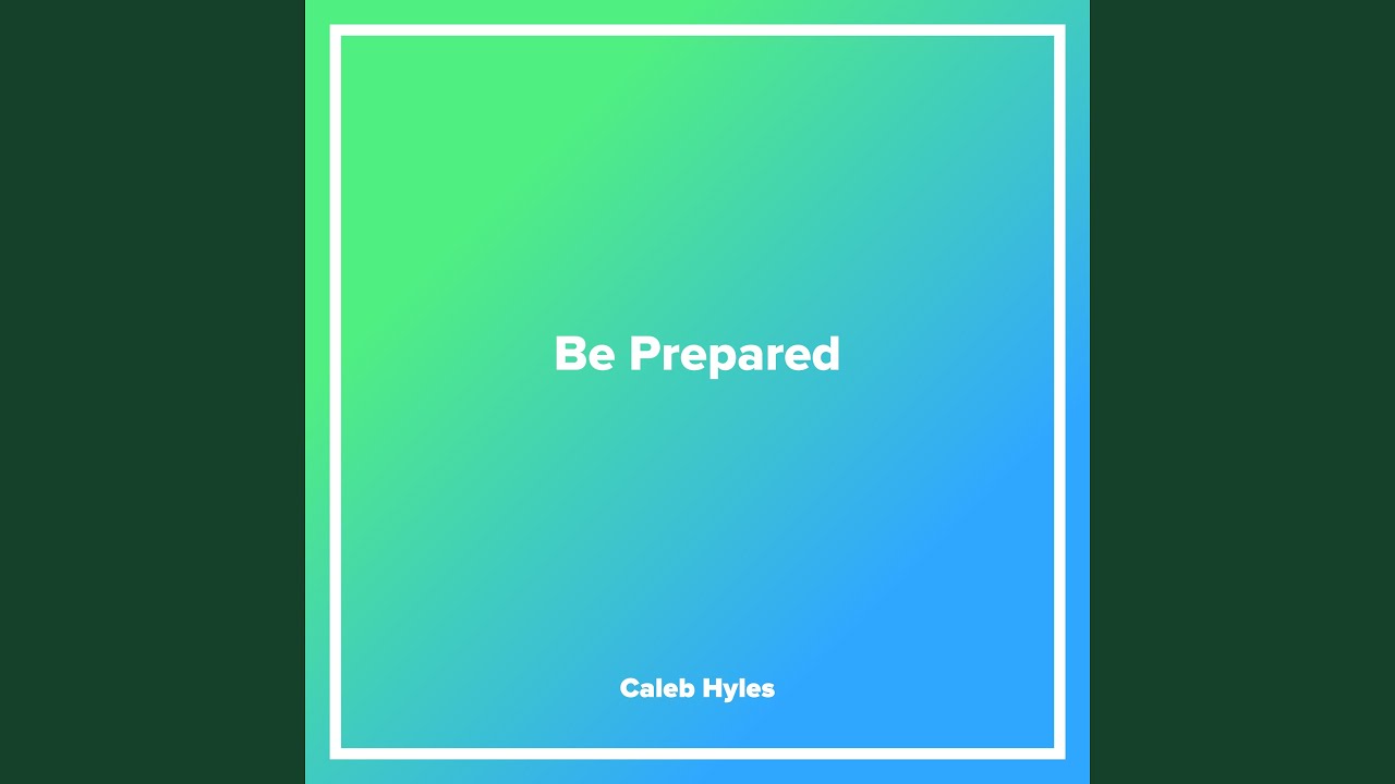 Be Prepared - YouTube
