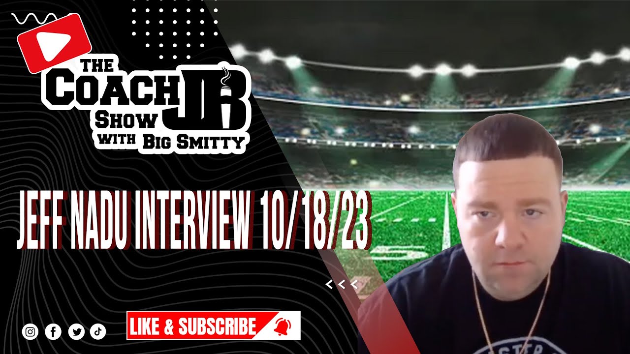 NFL & CFB BETTING PICKS WITH JEFF NADU | THE COACH JB SHOW WITH BIG ...