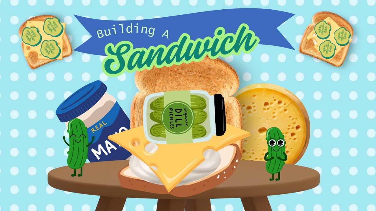 Building a Sandwich - Fun Cartoon & Catchy Song - YouTube