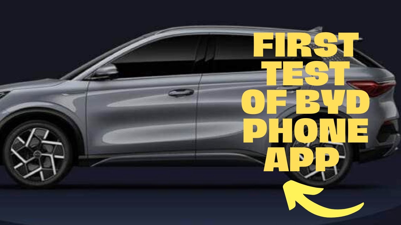 First test of BYD Phone App - YouTube