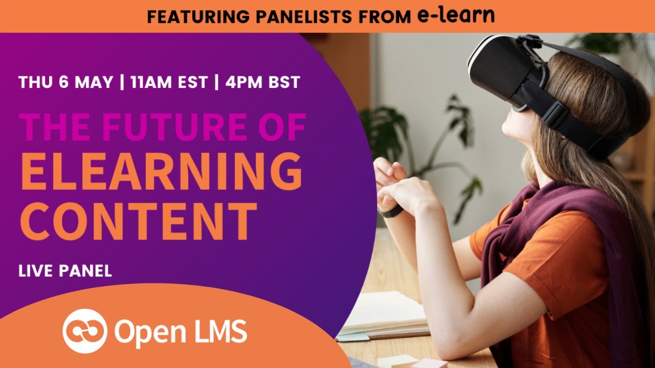Open LMS Speaker Series: The Future of eLearning Content - YouTube