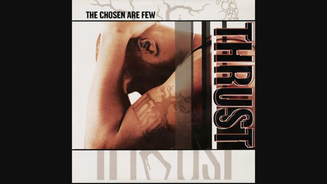 Thrust - The Chosen Are Few (2002) - YouTube