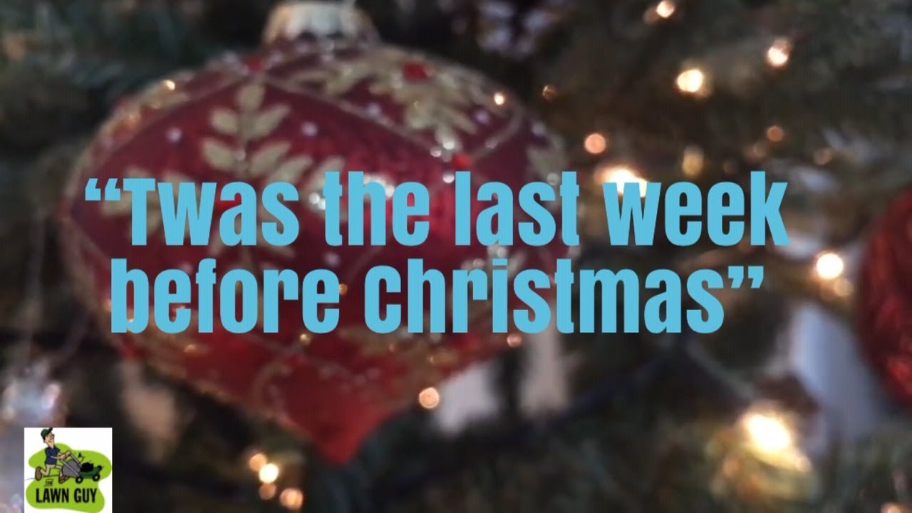 Twas The Last Week Before Christmas 2018 #christmas #christmasiscoming ...