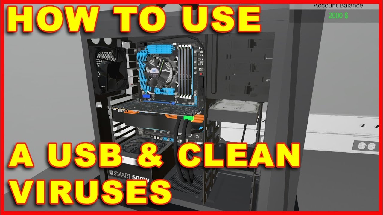 PC Building Simulator: How to Insert USB & Clean Viruses - YouTube