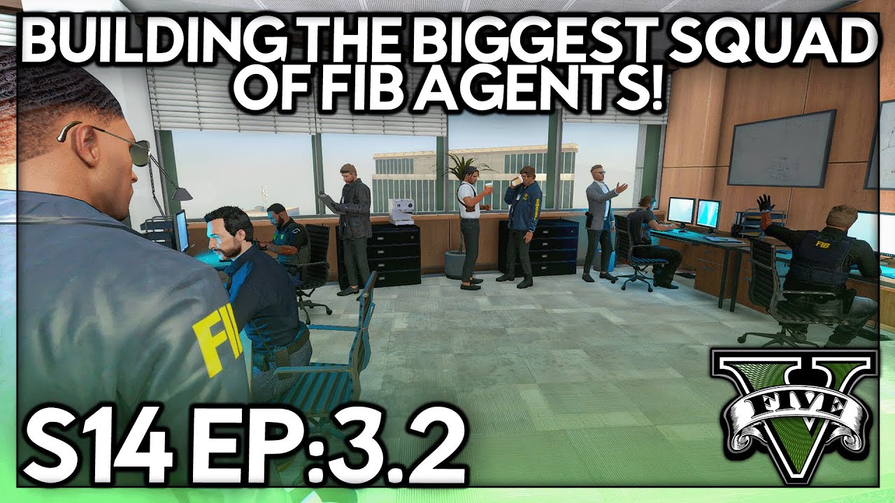 Episode 3.2: Building The Biggest Squad Of FIB Agents! | GTA RP | GWRP ...