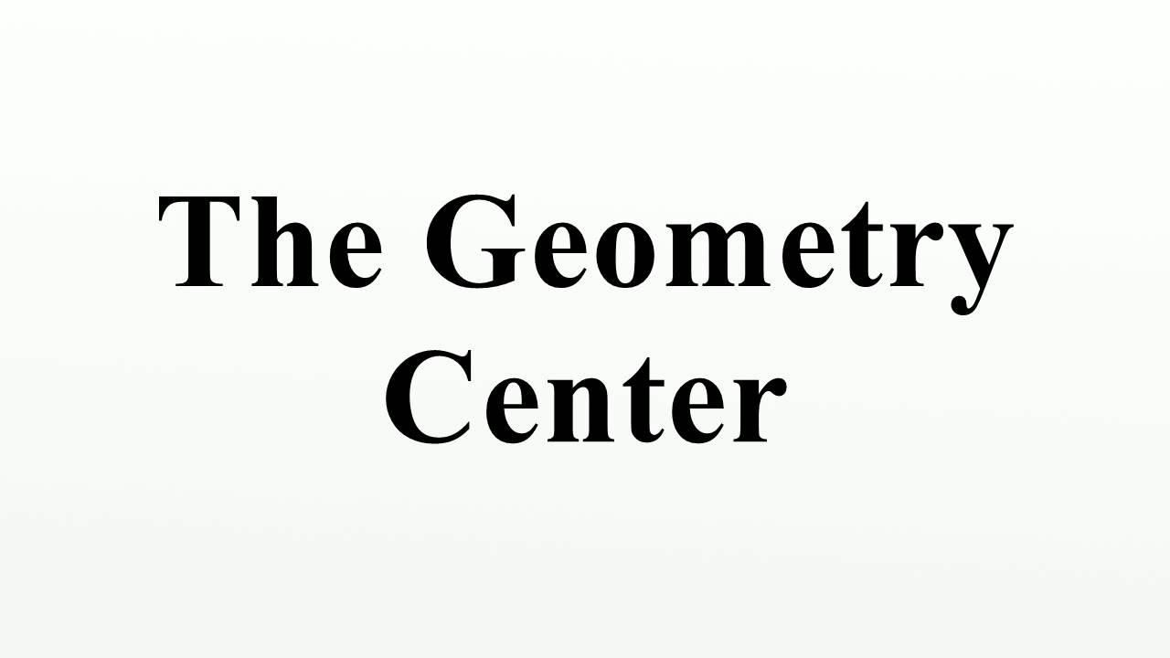 The Geometry Center - YouTube