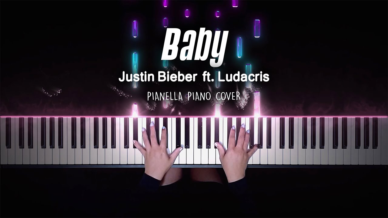 Justin Bieber - Baby (ft. Ludacris) | Piano Cover by Pianella Piano ...