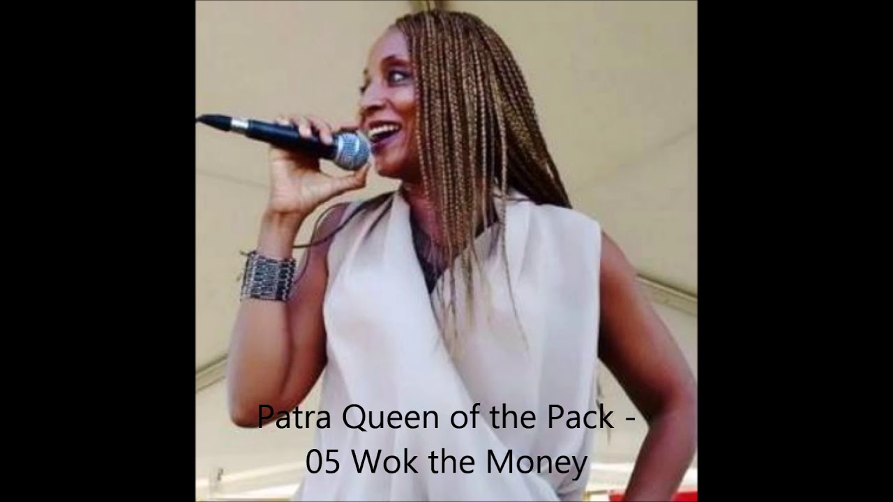 Patra Queen of the Pack - 05 Wok the Money - YouTube