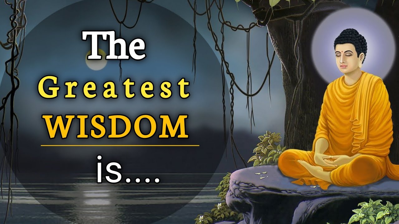 The Greatest Wisdom is... || Gautam Buddha Quotes | Buddhism ...