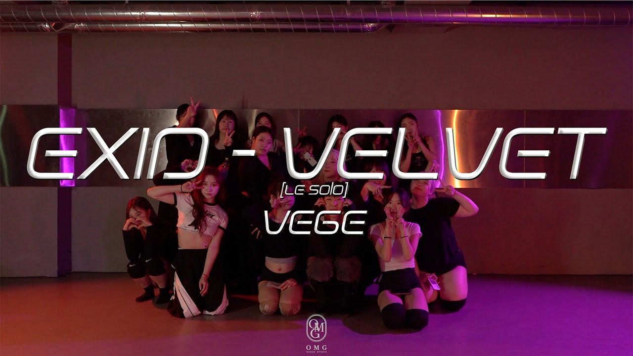 VEGE Choreography / EXID - VELVET [LE Solo] - YouTube