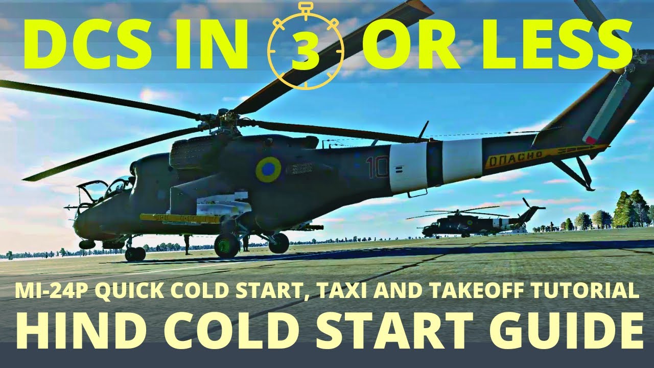 Hind Cold Start Tutorial - MI-24p quick start guide - DCS in 3 Or Less - YouTube