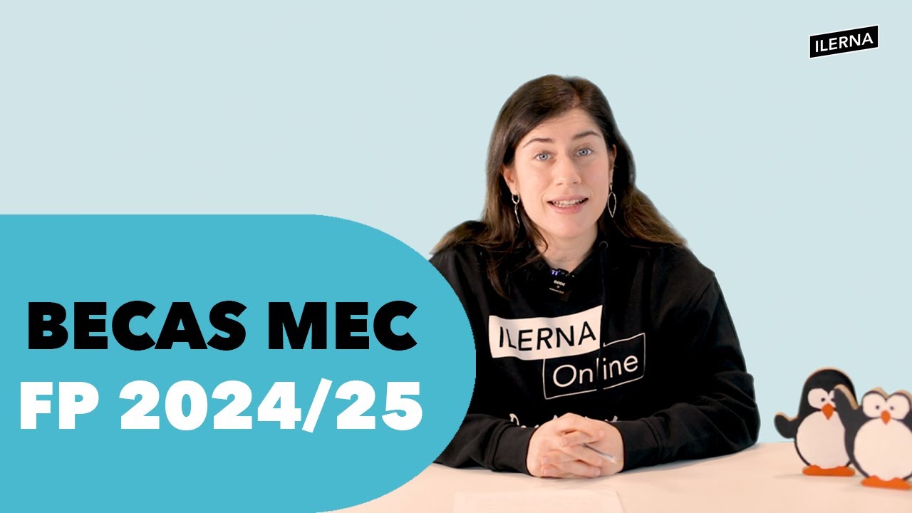 Becas MEC FP 2024/25: todo lo que necesitas saber - YouTube