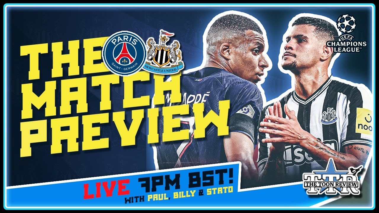 PSG v Newcastle United Match Preview - YouTube