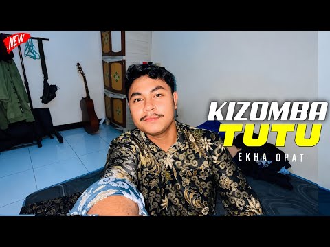KIZOMBA VIRAL TIKTOK 2026  TUTU - EKHA OPAT