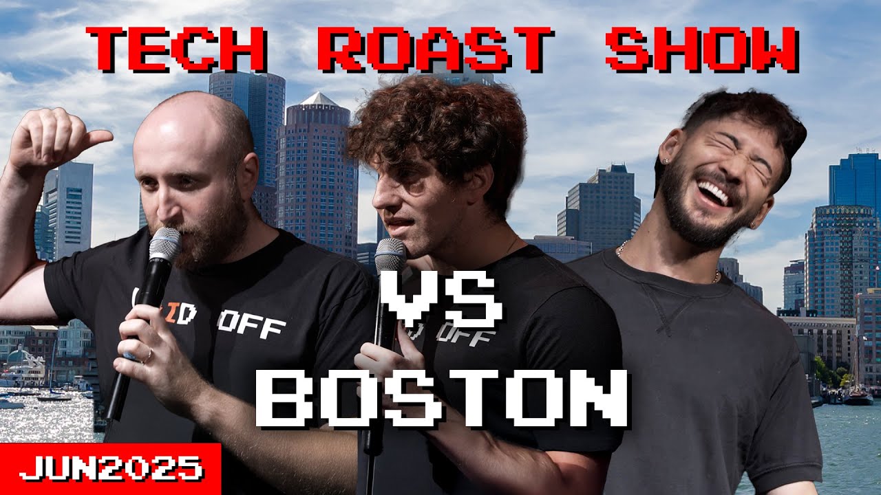 Tech Roast Show vs Boston (Full Show) | JUN2025 - YouTube