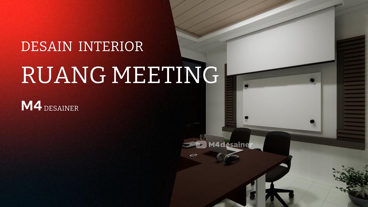DESAIN INTERIOR RUANG MEETING - YouTube