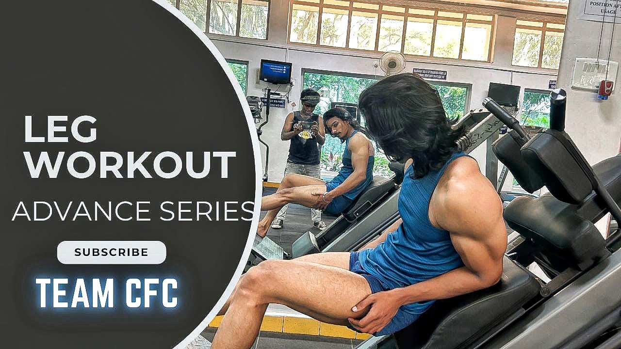BEST LEG WORKOUT | ADVANCE SERIES | #teamcfc #telugufitness - YouTube