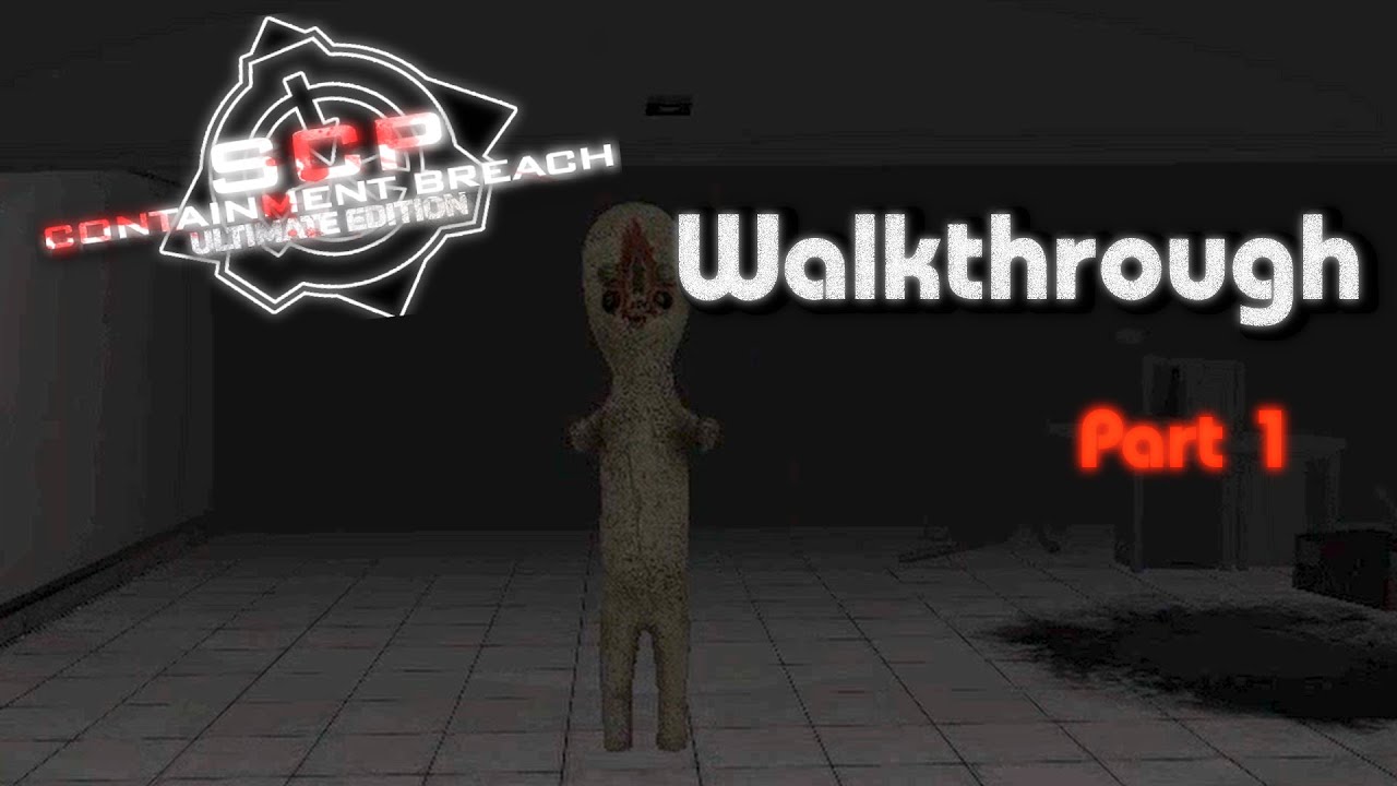 A Smooth Start | SCP - Ultimate Edition Part 1 - YouTube