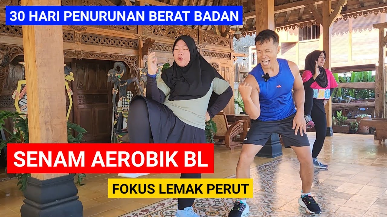 SENAM AEROBIK BL FOKUS BAKAR LEMAK PERUT - YouTube