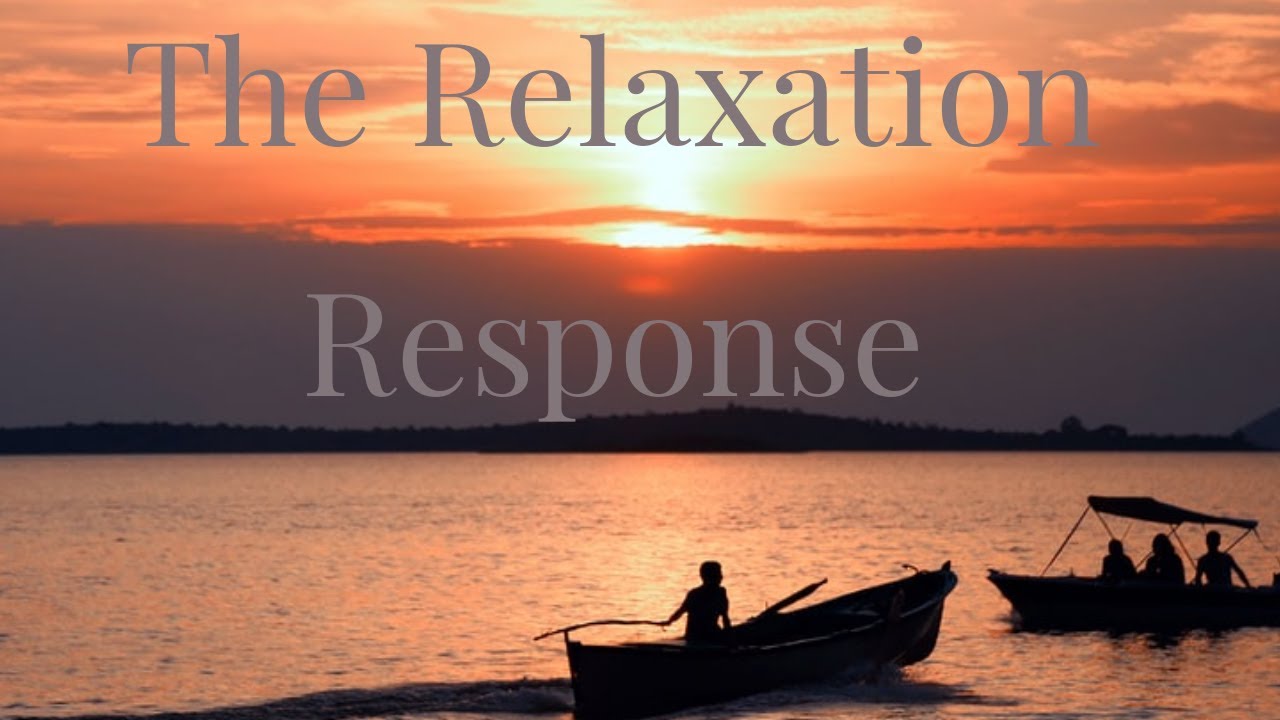 Relaxation Response - Intentional Stress Management (Eli Bay ...