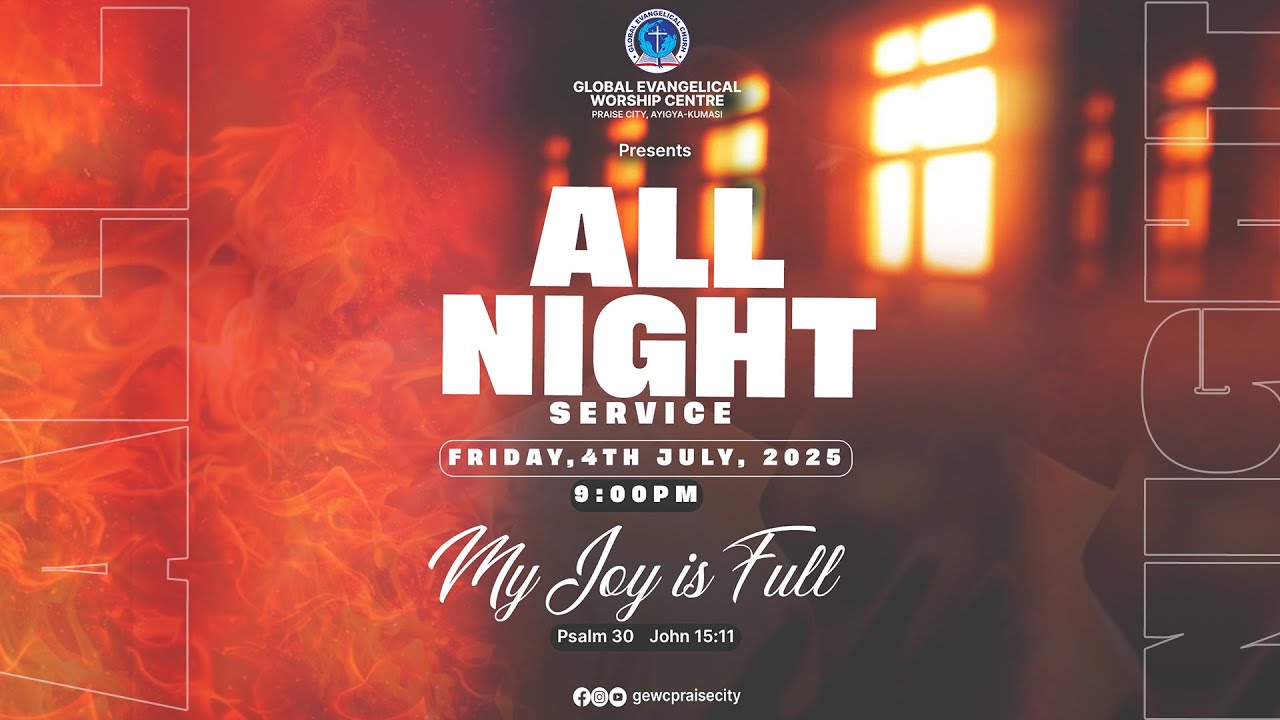 ALL NIGHT SERVICE || MY JOY IS FULL || 04.07.2025 - YouTube