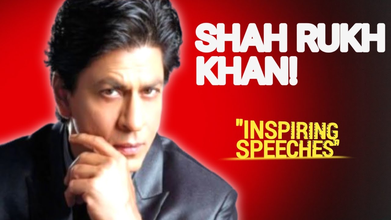 ENGLISH SPEECH | SHAH RUKH KHAN: Succeed in your life (English ...